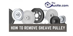 How to Remove Sheave Pulley- Easiest & Safe Way